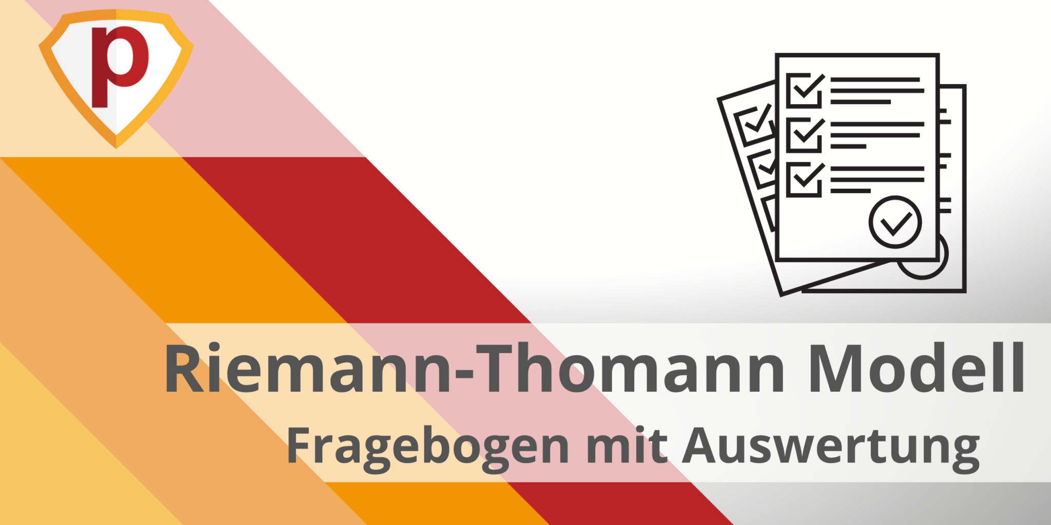 ᐅ Riemann-Thomann-Modell Fragebogen mit Auswertung