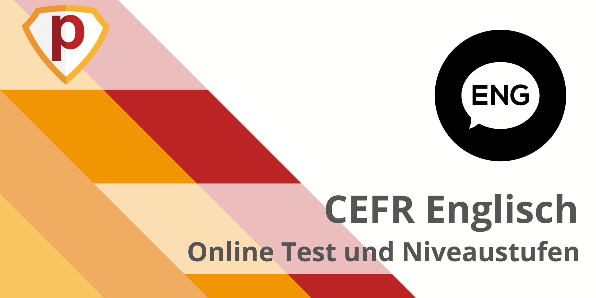 ᐅ CEFR Englisch: Alle Infos zu Test und Niveaustufen