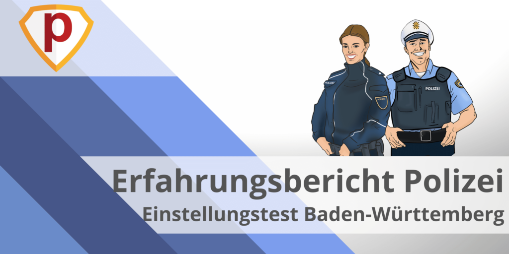 Erfahrungsbericht Einstellungstest Polizei Baden-Württemberg