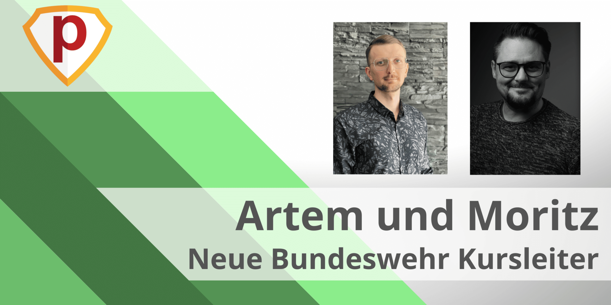 Soldatenwissen dank neuer Kursleiter: Artem & Moritz