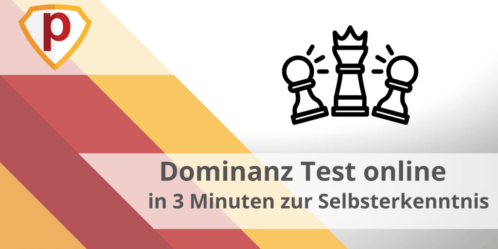 Dominanz Test online - in 3 Minuten zur Selbsterkenntnis - Plakos Akademie