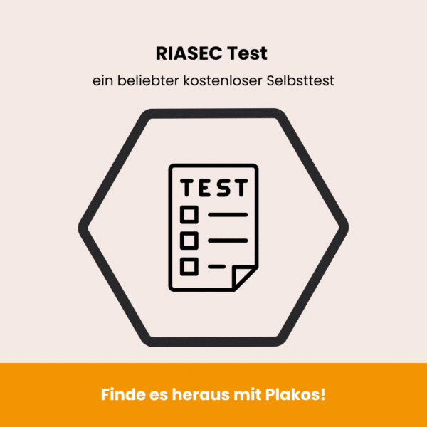 RIASEC Test - ein beliebter kostenloser Selbsttest - Plakos Akademie